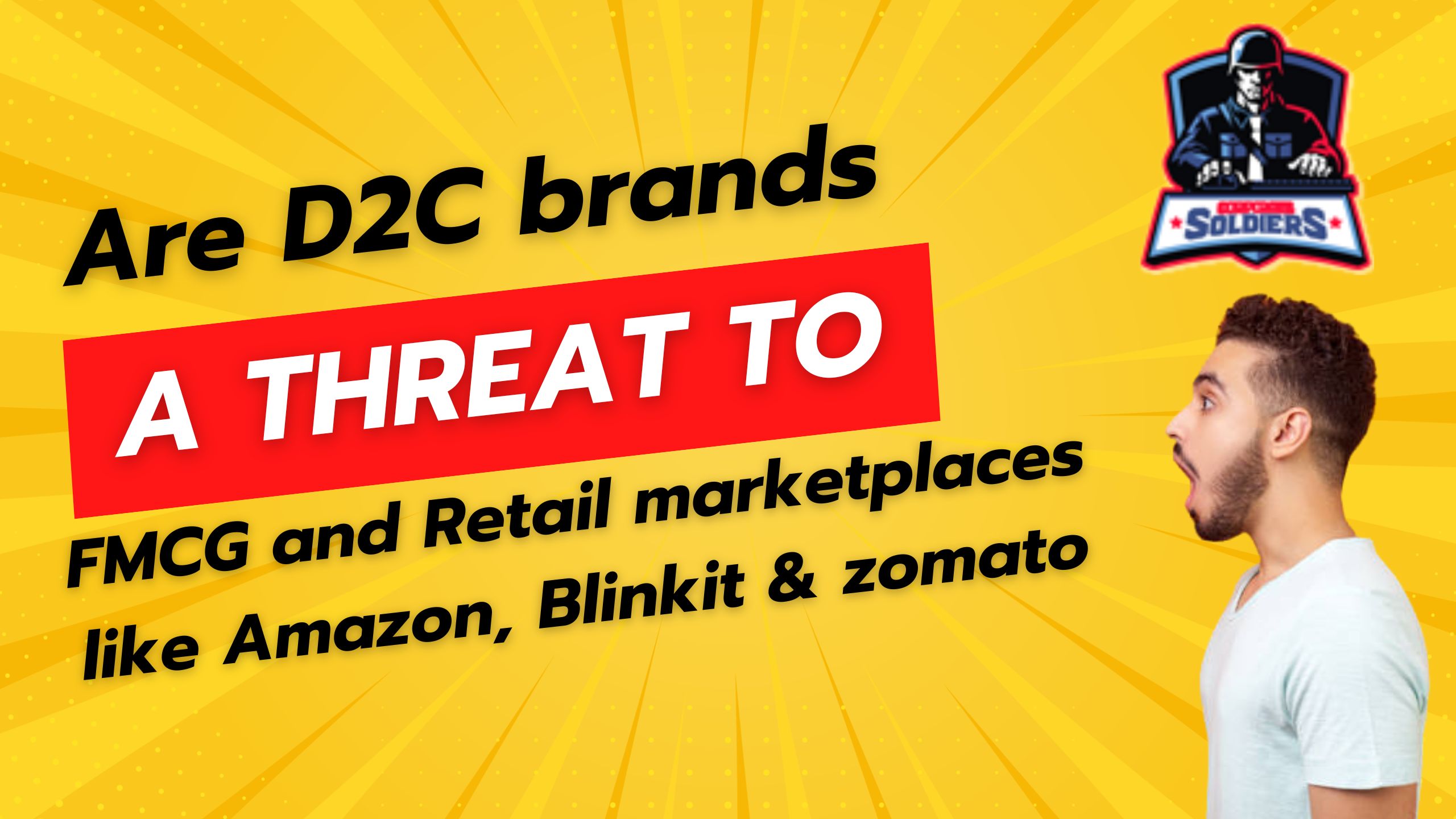 Are D2C brands a threat to marketplaces like Amazon, Zomato etc? - Corporate Soldiers